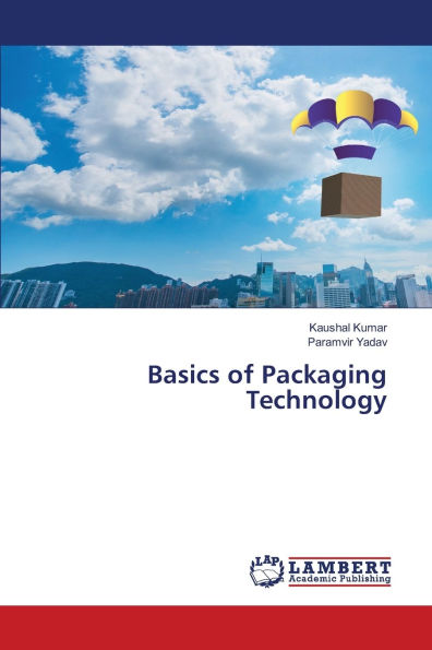 Basics of Packaging Technology by Kaushal Kumar, Paramvir Yadav, Paperback | Barnes & Noble®
