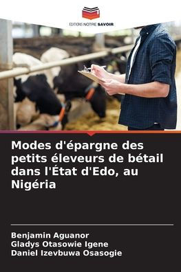 Modes d'ï¿½pargne des petits ï¿½leveurs de bï¿½tail dans l'ï¿½tat d'Edo ...