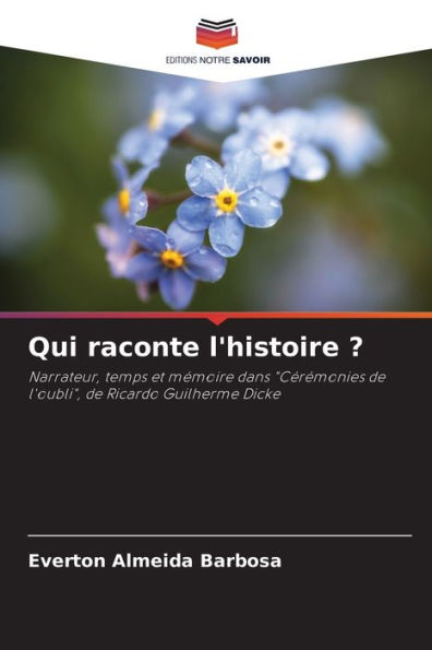 Qui raconte l'histoire ? by Everton Almeida Barbosa, Paperback | Barnes ...