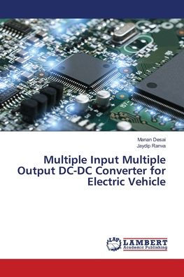 Multiple Input Multiple Output DC-DC Converter for Electric Vehicle by ...