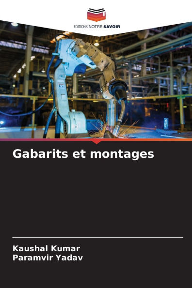 Gabarits et montages by Kaushal Kumar, Paramvir Yadav, Paperback | Barnes & Noble®