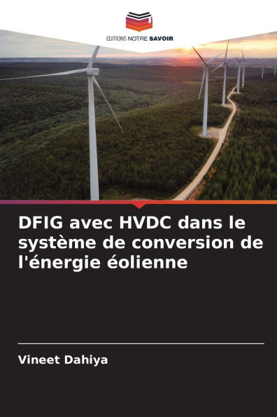 DFIG avec HVDC dans le systï¿½me de conversion de l'ï¿½nergie ï ...