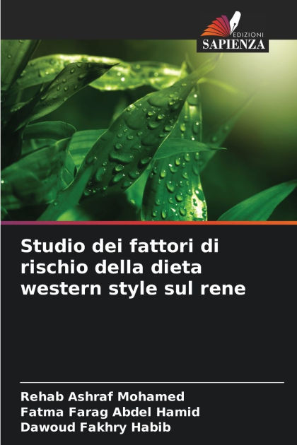 Studio dei fattori di rischio della dieta western style sul rene by ...