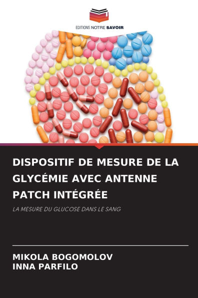 Dispositif de Mesure de la Glycï¿½mie Avec Antenne Patch Intï¿½grï¿½e ...