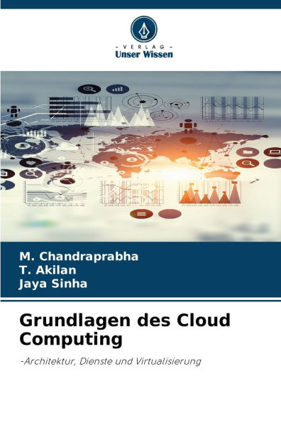 Grundlagen des Cloud Computing by M Chandraprabha, T Akilan, Jaya Sinha, Paperback | Barnes & Noble®