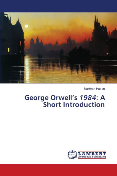 George Orwell's 1984: A Short Introduction by Mariwan Hasan, Paperback ...