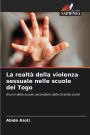 La realtÃ¯Â¿Â½ della violenza sessuale nelle scuole del Togo by AbidÃÂÂ ...