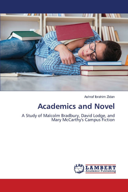 Academics and Novel by Ashraf Ibrahim Zidan, Paperback | Barnes & Noble®