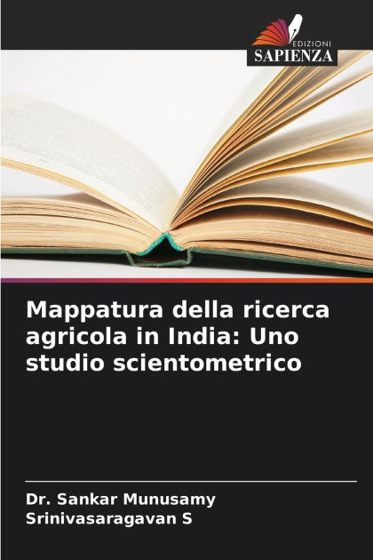 Mappatura della ricerca agricola in India: Uno studio scientometrico by ...