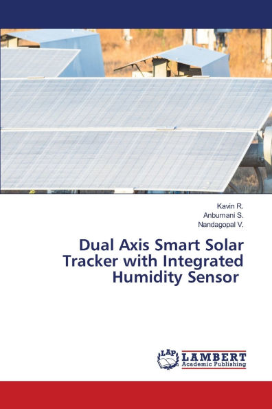 Dual Axis Smart Solar Tracker with Integrated Humidity Sensor by Kavin ...