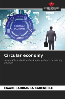 Circular economy by Claude Badibanga Kabengele, Paperback | Barnes & Noble®