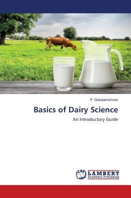 Basics of Dairy Science by P Gokulakrishnan, Paperback | Barnes & Noble®