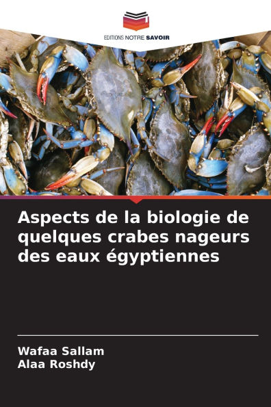 Aspects de la biologie de quelques crabes nageurs des eaux ï ...