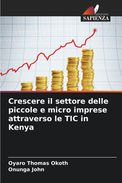 Crescere il settore delle piccole e micro imprese attraverso le TIC in ...
