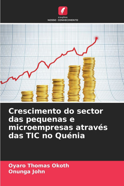 Crescimento do sector das pequenas e microempresas atravï¿½s das TIC no ...