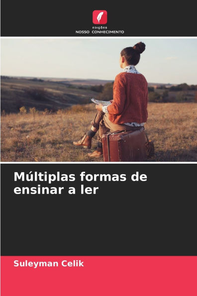 Mï¿½ltiplas formas de ensinar a ler by Suleyman Celik, Paperback ...