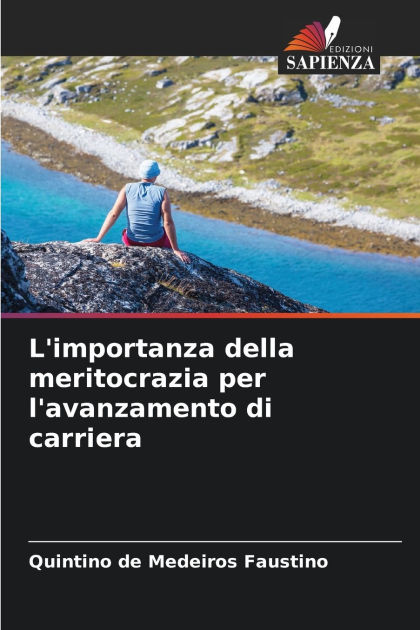L'importanza della meritocrazia per l'avanzamento di carriera by ...