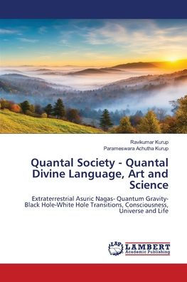Quantal Society - Quantal Divine Language, Art and Science by Ravikumar ...