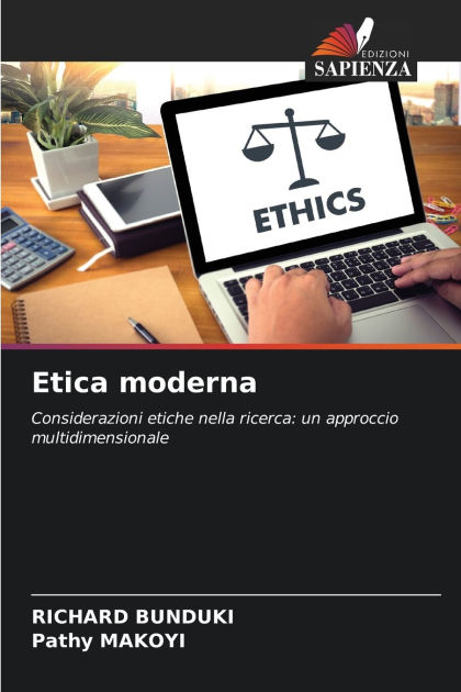 Etica moderna by Richard Bunduki, Pathy Makoyi, Paperback | Barnes & Noble®