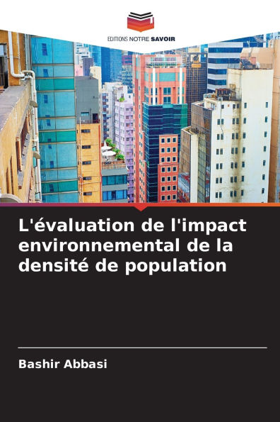 L'ï¿½valuation de l'impact environnemental de la densitï¿½ de ...
