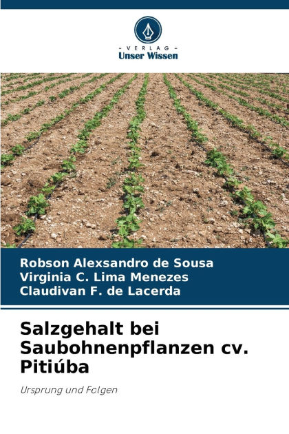 Salzgehalt bei Saubohnenpflanzen cv. Pitiï¿½ba by Robson Alexsandro de ...