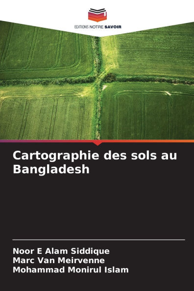 Cartographie des sols au Bangladesh by Noor E Alam Siddique, Marc Van ...