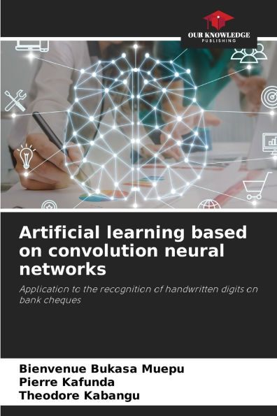 Artificial learning based on convolution neural networks by Bienvenue Bukasa Muepu, Pierre ...