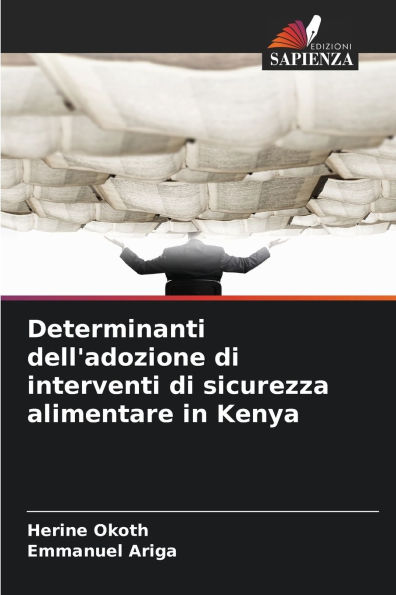 Determinanti dell'adozione di interventi di sicurezza alimentare in ...