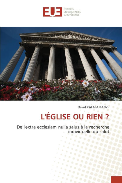 L'Ã¯Â¿Â½glise Ou Rien ? by David Kalala Banze, Paperback | Barnes & Noble®