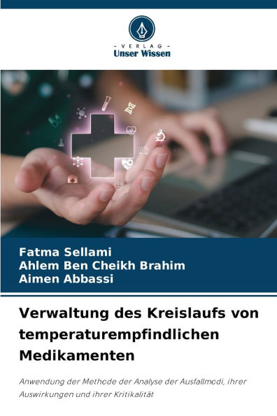 Verwaltung des Kreislaufs von temperaturempfindlichen Medikamenten by Fatma Sellami, Ahlem Ben ...