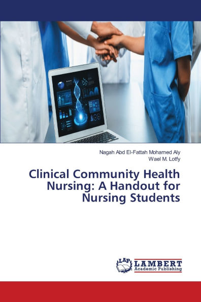 Clinical Community Health Nursing: A Handout for Nursing Students by ...