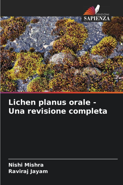 Lichen planus orale - Una revisione completa by Nishi Mishra, Raviraj ...