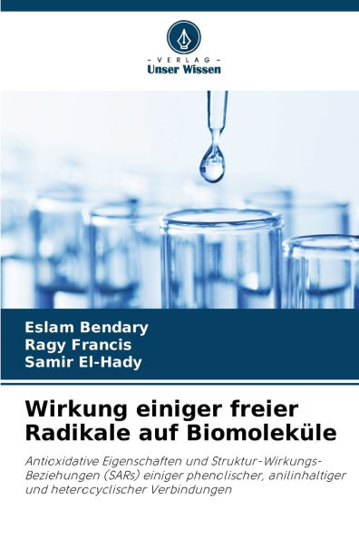 Wirkung einiger freier Radikale auf BiomolekÃ¯Â¿Â½le by Eslam Bendary ...
