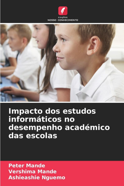 Impacto dos estudos informÃ¯Â¿Â½ticos no desempenho acadÃ¯Â¿Â½mico das ...