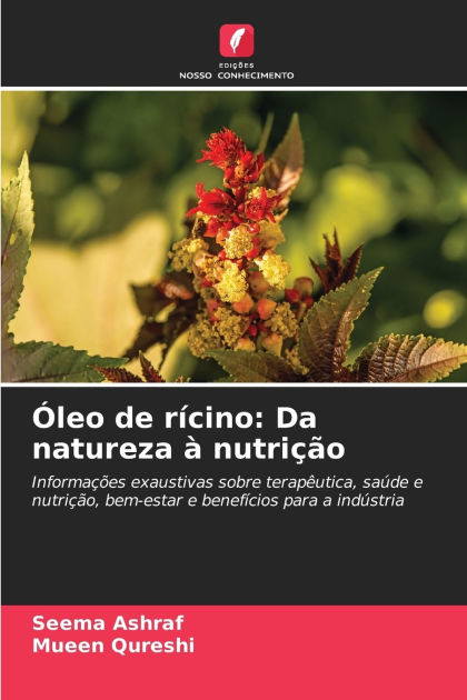 Ã¯Â¿Â½leo de rÃ¯Â¿Â½cino: Da natureza Ã¯Â¿Â½ nutriÃ¯Â¿Â½Ã¯Â¿Â½o by ...