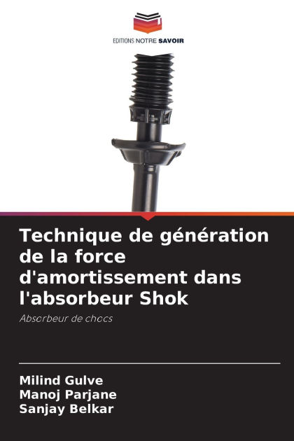 Technique de gÃ¯Â¿Â½nÃ¯Â¿Â½ration de la force d'amortissement dans l ...