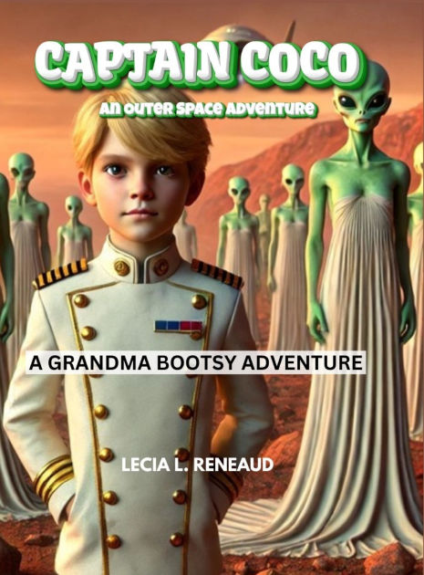 Captain Coco by Lecia L Reneaud, Paperback | Barnes & Noble®