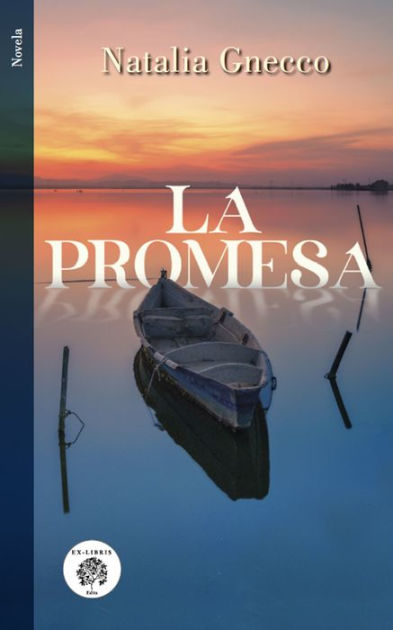 La promesa by Natalia Gnecco | eBook | Barnes & Noble®