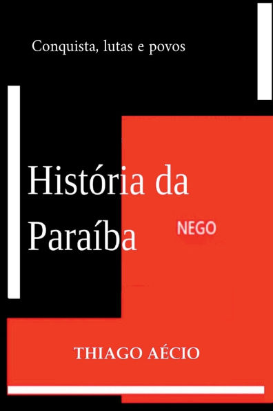 Hist ria Da Para ba, 2 by Thiago A Cio, Paperback | Barnes & Noble®