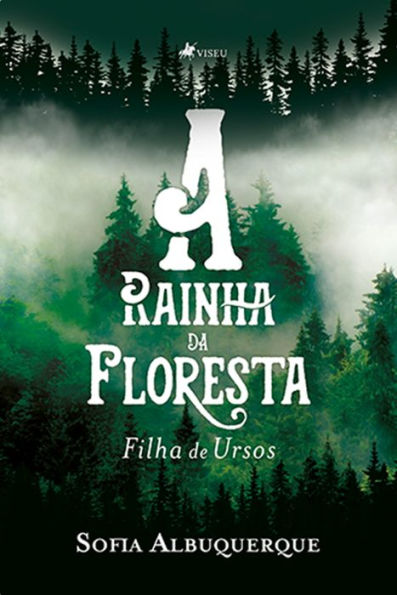 A Rainha da Floresta: Filha de Ursos by Sofia Albuquerque | eBook | Barnes & Noble®