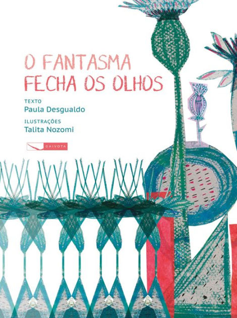 O fantasma fecha os olhos by Paula Desgualdo, Talita Nozomi | eBook ...