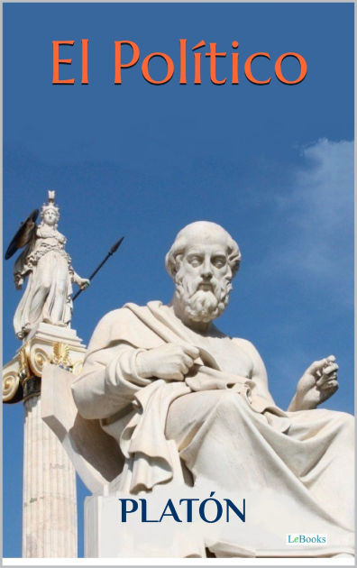 El Político - Platón by Platón | eBook | Barnes & Noble®