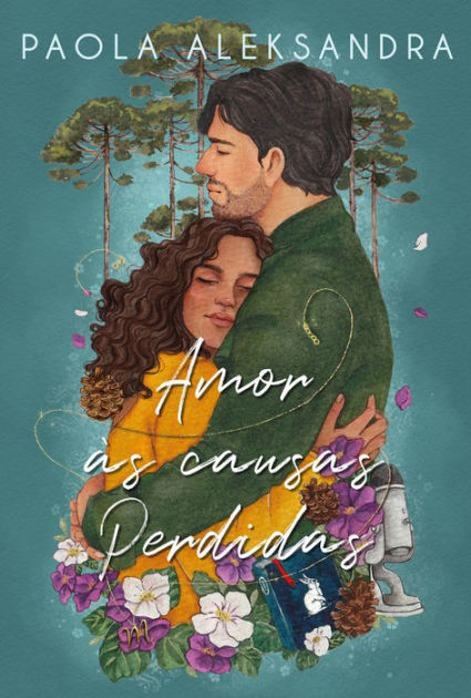Amor às causas perdidas by Paola Aleksandra | eBook | Barnes & Noble®