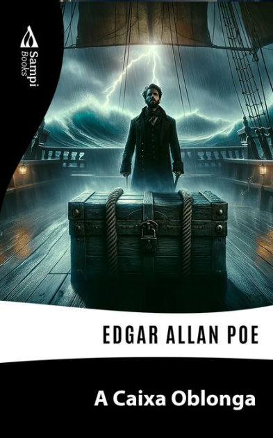 A Caixa Oblonga by Edgar Allan Poe | eBook | Barnes & Noble®