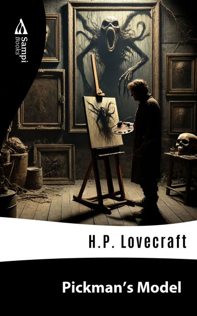 Pickman's Model by H. P. Lovecraft | eBook | Barnes & Noble®
