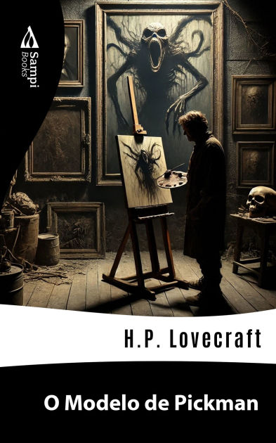 O Modelo de Pickman by H. P. Lovecraft | eBook | Barnes & Noble®
