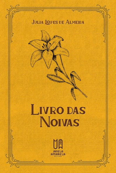 Livro das Noivas by Julia Lopes de Almeida | eBook | Barnes & Noble®