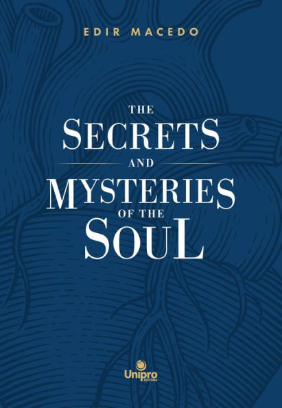 The Secrets and Mysteries of the Soul by Edir Macedo | eBook | Barnes ...