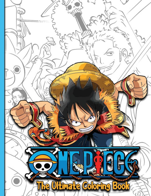 One Piece Coloring Book: The Ultimate coloring book for Kids Teens and ...