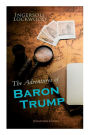The Adventures of Baron Trump (Illustrated Edition): Complete Travels ...